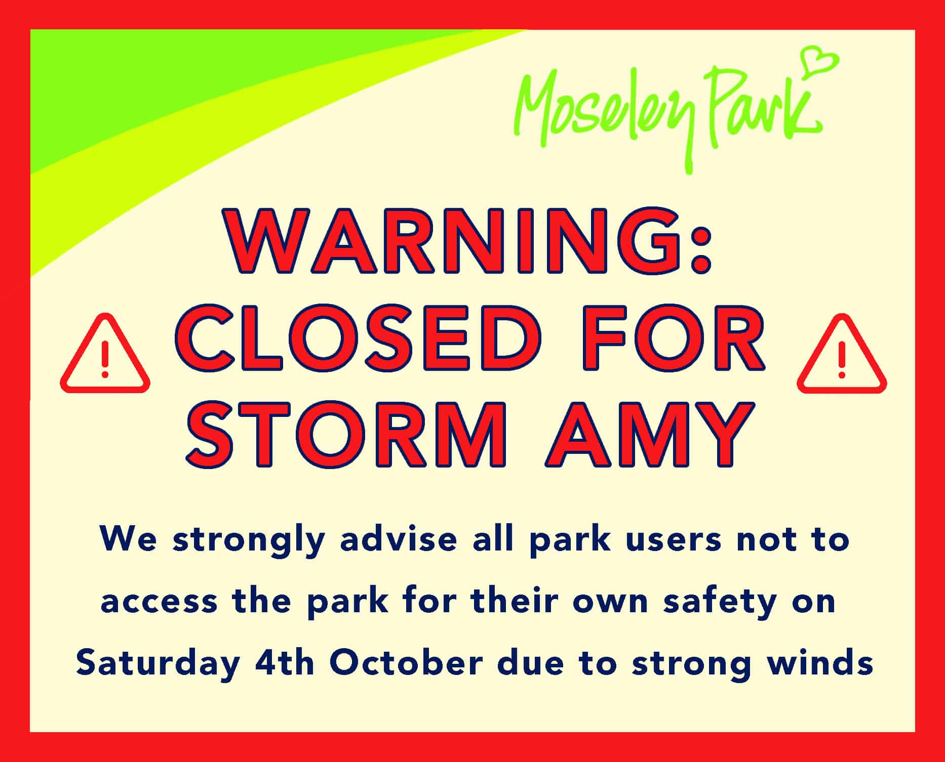 WARNING: CLOSED DUE TO HIGH WINDS - Moseley Park
